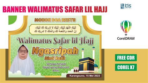Free CDR Desain Banner Walimatus Safar Lil Hajj Atau Walimah Haji