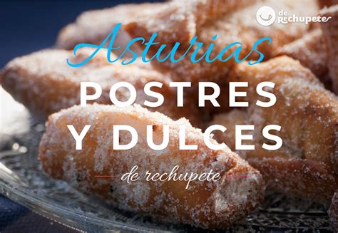 Postres Asturianos Los Mejores Dulces Y Postres Tradicionales De