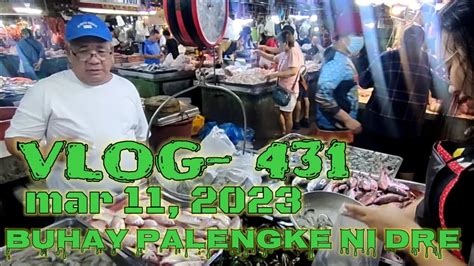 Vlog Mar Buhay Palengke Ni Dre Fishvendor