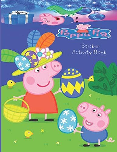 Peppa Pig Sticker Activity Book By Singland Coloring Books Goodreads