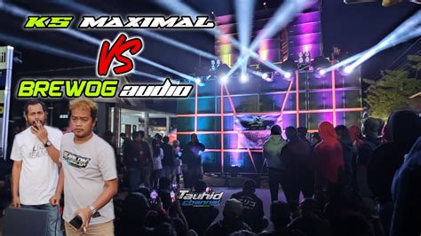 Battle K Maximal Vs Brewog Di Cek Sound Karnaval Purwosekar Tajinan