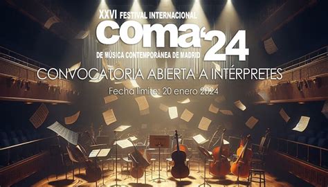 XXVI Festival Internacional de Música Contemporánea de Madrid COMA 24