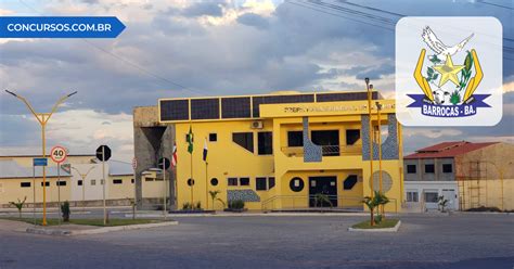 Estão abertas 108 vagas imediatas no concurso Prefeitura de Barrocas BA