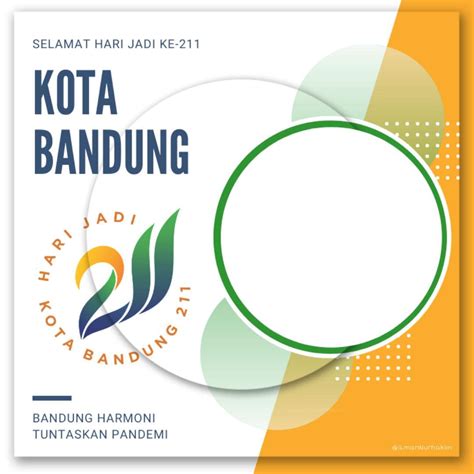 Twibbon Hari Jadi Kota Bandung 2021 Peringatan Ulang Tahun Ke 211