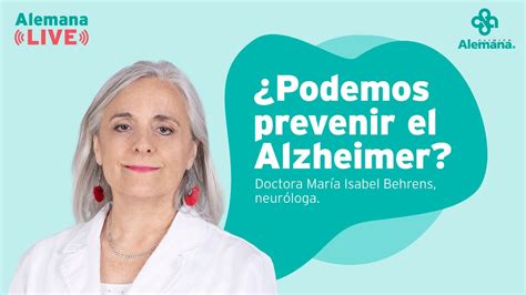 Podemos Prevenir El Alzheimer Cl Nica Alemana Youtube