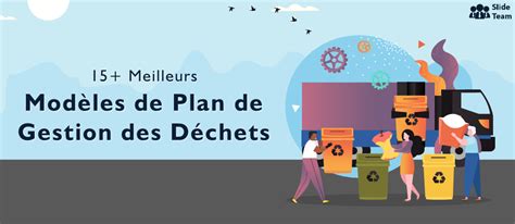 15 Modèles de Plan de Gestion Des Déchets Pour Passer AU Vert