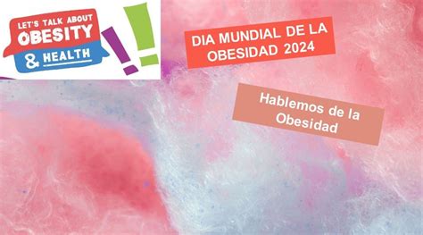 Dia Mundial De La Obesidad Qu Podemos Hacer Cada Uno De Nosotros
