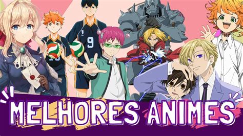 Os Melhores Animes Para Voc Assistir Youtube