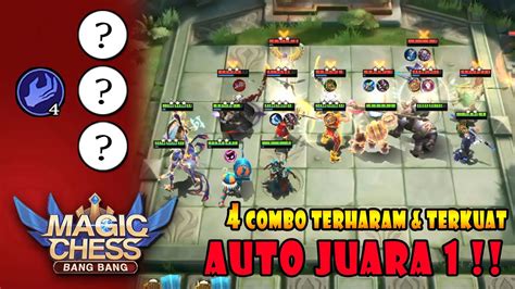 4 COMBO TERHARAM TERKUAT AUTO JUARA 1 DI MAGIC CHESS BANG BANG