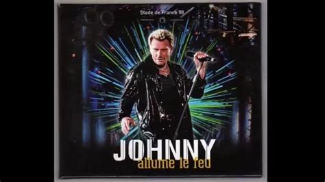 Johnny Hallyday Allumer Le Feu Youtube