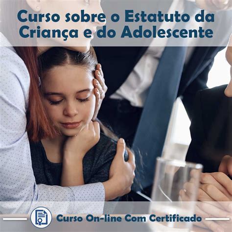 Curso Online De Estatuto Da Crian A E Do Adolescente Certificado