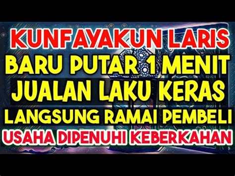 Bismillah Kunfayakun Doa Pelaris Usaha Siap Siap Kebanjiran Pembeli