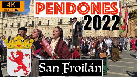 Pendones San Froilán 2022 León España Fiestas YouTube