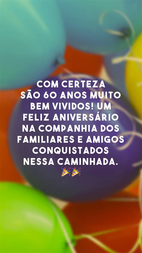 30 frases de aniversário de 60 anos para celebrar a vida na melhor idade