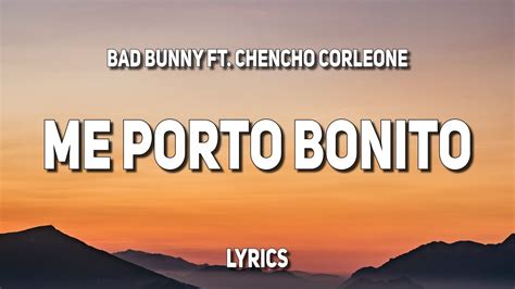 Bad Bunny Me Porto Bonito La Letra Lyrics Ft Chencho Corleone
