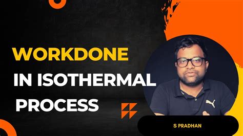 Work Done In Isothermal Process YouTube