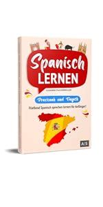 Spanisch Vokabeln Praxisnah Und Einfach Flie End Spanisch Sprechen