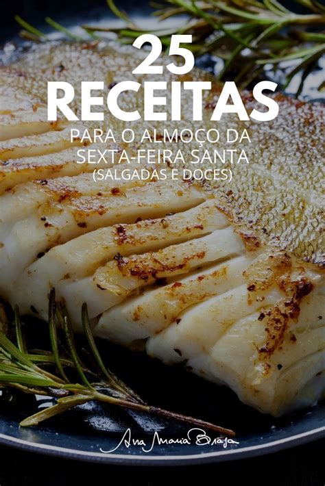 25 receitas para o almoço da Sexta Feira Santa Comidas para semana