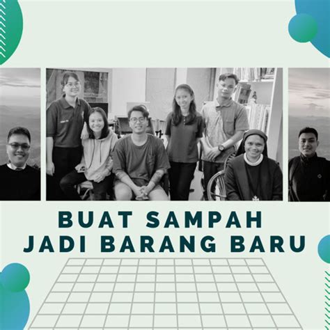 Stream Buat Sampah Jadi Barang Baru By Shantibhuana Voice Listen