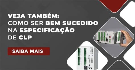 O que é Controlador Lógico Programável CLP e como funciona
