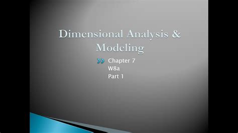 Chapter W A Dimensional Analysis Modeling Part Youtube