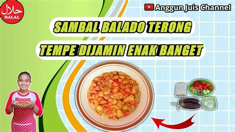 Resep Sambal Balado Terong Tempe Cara Masak Sambal Balado Terong