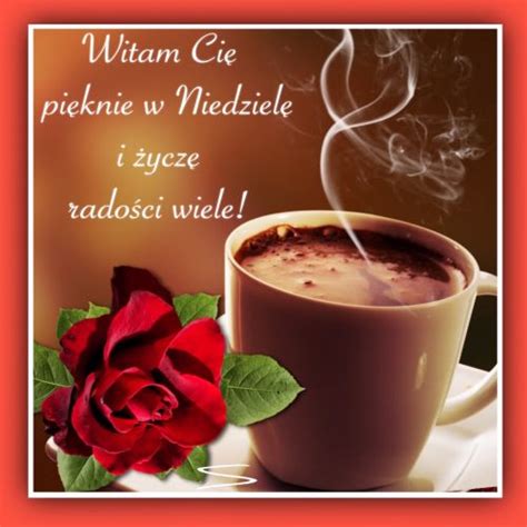 Ekartka Witam Ci Pi Knie W Niedziel E Kartki Net Pl
