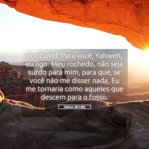 Salmos 28 1 BSL Por David Para você Yahweh eu ligo Meu