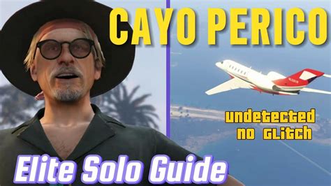 Cayo Perico Heist Elite Challenge Solo Guide YouTube