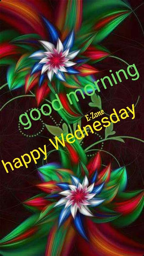 Pin By Eron On Good Morning Wednesday Wednesday Morning Greetings