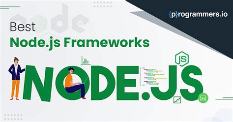 top 10 best node js frameworks for web apps in 2023