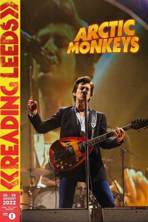 Arctic Monkeys Reading Leeds Festival 2022 2022 The Movie