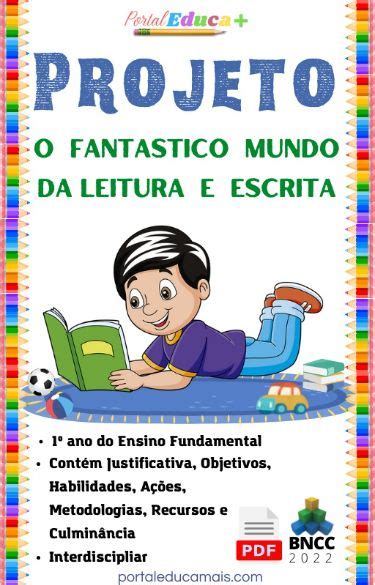 Projeto escolar O fantástico mundo da leitura e da escrita Recursos