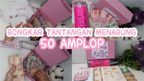 BONGKAR TANTANGAN MENABUNG 50 AMPLOP Gak Nyangka Tantangan Menabung