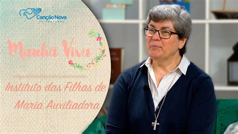 Instituto das Filhas de Maria Auxiliadora MANHÃ VIVA PORTUGAL YouTube