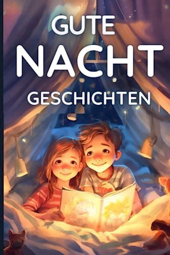 Gute Nacht Geschichten Vorlesebuch mit Einschlafgeschichten für Kinder