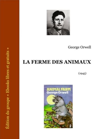 George Orwell LA FERME DES ANIMAUX