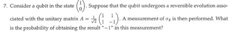 solved a 7 consider a qubit in the state suppose that