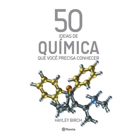 Ideias De Quimica Que Voce Precisa Conhecer Planeta Shopee Brasil