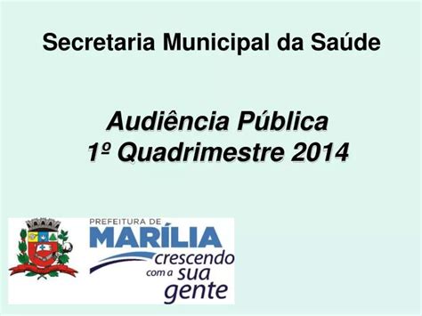 PPT Audiência Pública 1º Quadrimestre 2014 PowerPoint Presentation