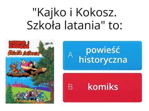 Kajko i Kokosz Szkoła latania test Quiz
