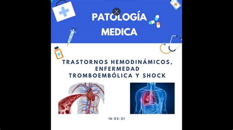 Patología Trastornos Hemodinámicos Enfermedad Tromboembólica y Shock