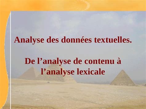 PPT ANALYSE DES DONNEES TEXTUELLES Analyse des données textuelles De