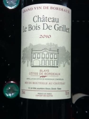 Château Les Hivers Grillet Château Le Bois de Grillet Blaye Côtes de