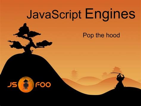Understanding Javascript Engines PPT