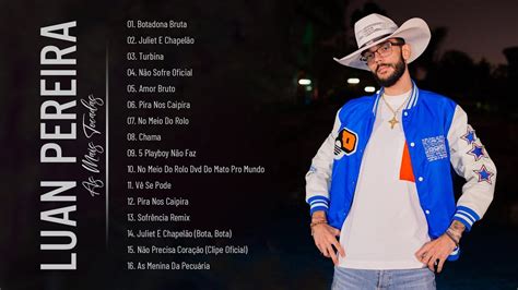 Luan Pereira 2022 Musica Novo 2022 Cd Completo Luan Pereira As