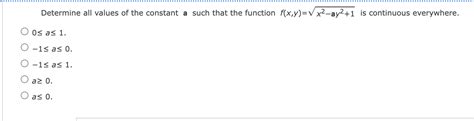 solved determine all values of the constant a such that the