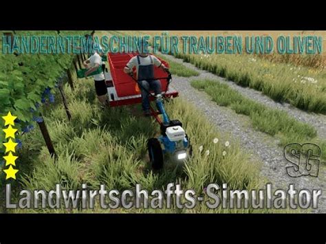 LS22 Modvorstellung HANDERNTEMASCHINE FÜR TRAUBEN UND OLIVEN V1 0 0 0