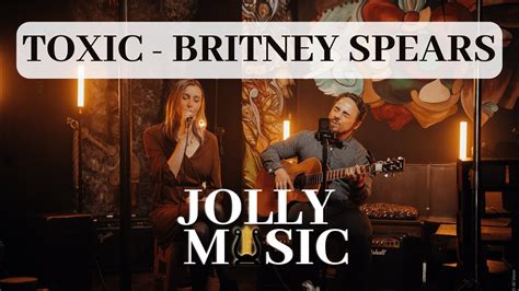 Toxic Britney Spears Acoustic Cover Youtube