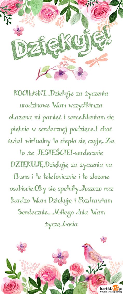KOCHANI Dziekuję za życzenia urodzinowe Wam wszystkim za okazaną mi